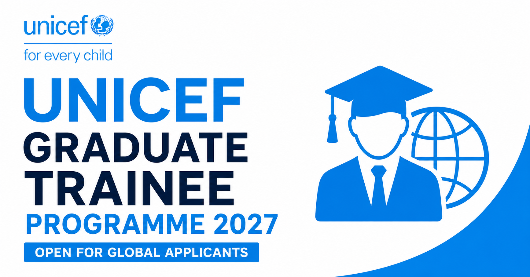 UNICEF Graduate Trainee Programme 2027: Open for Global Applicants ...